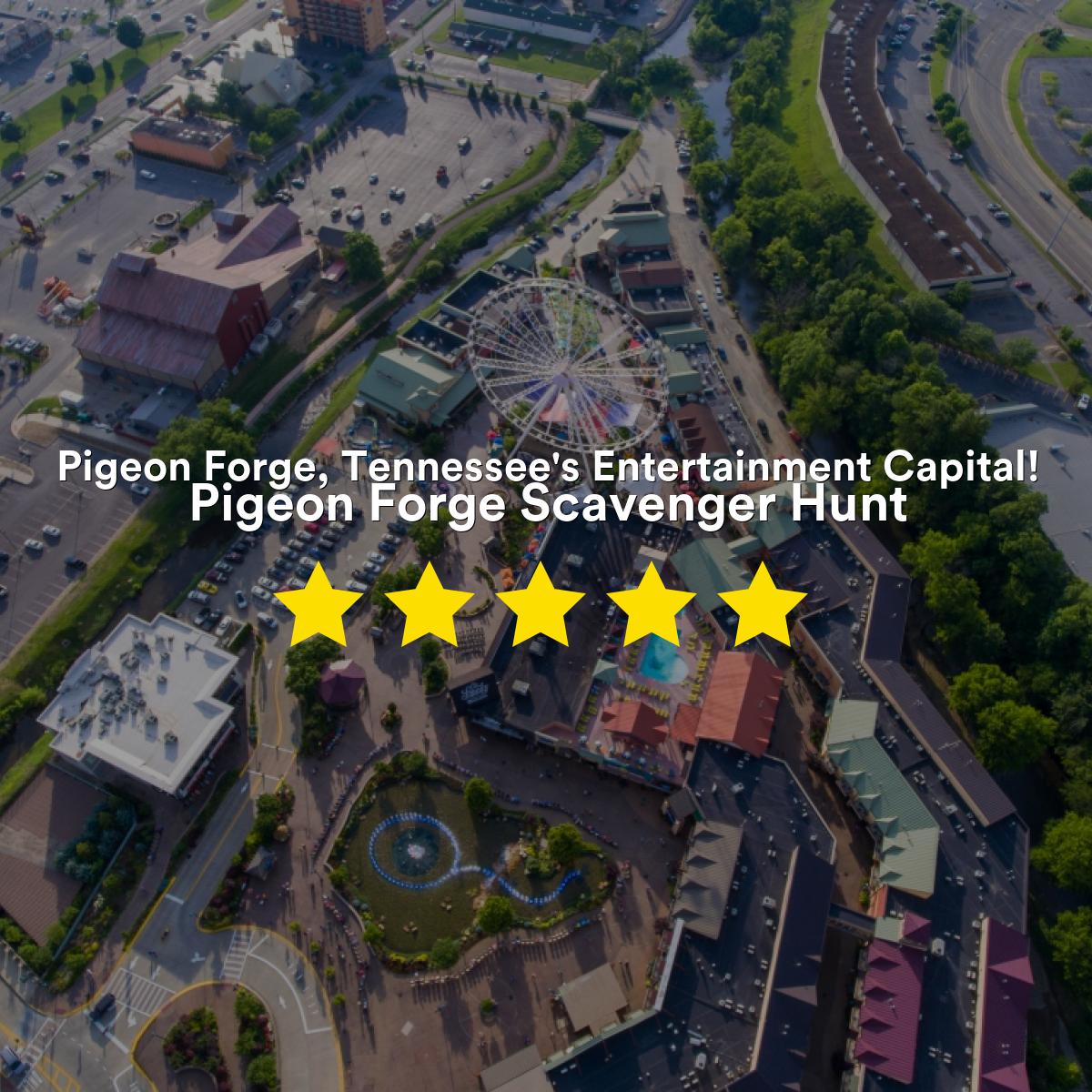 Pigeon Forge Scavenger Hunt: Pigeon Forge, Tennessee's Entertainment ...
