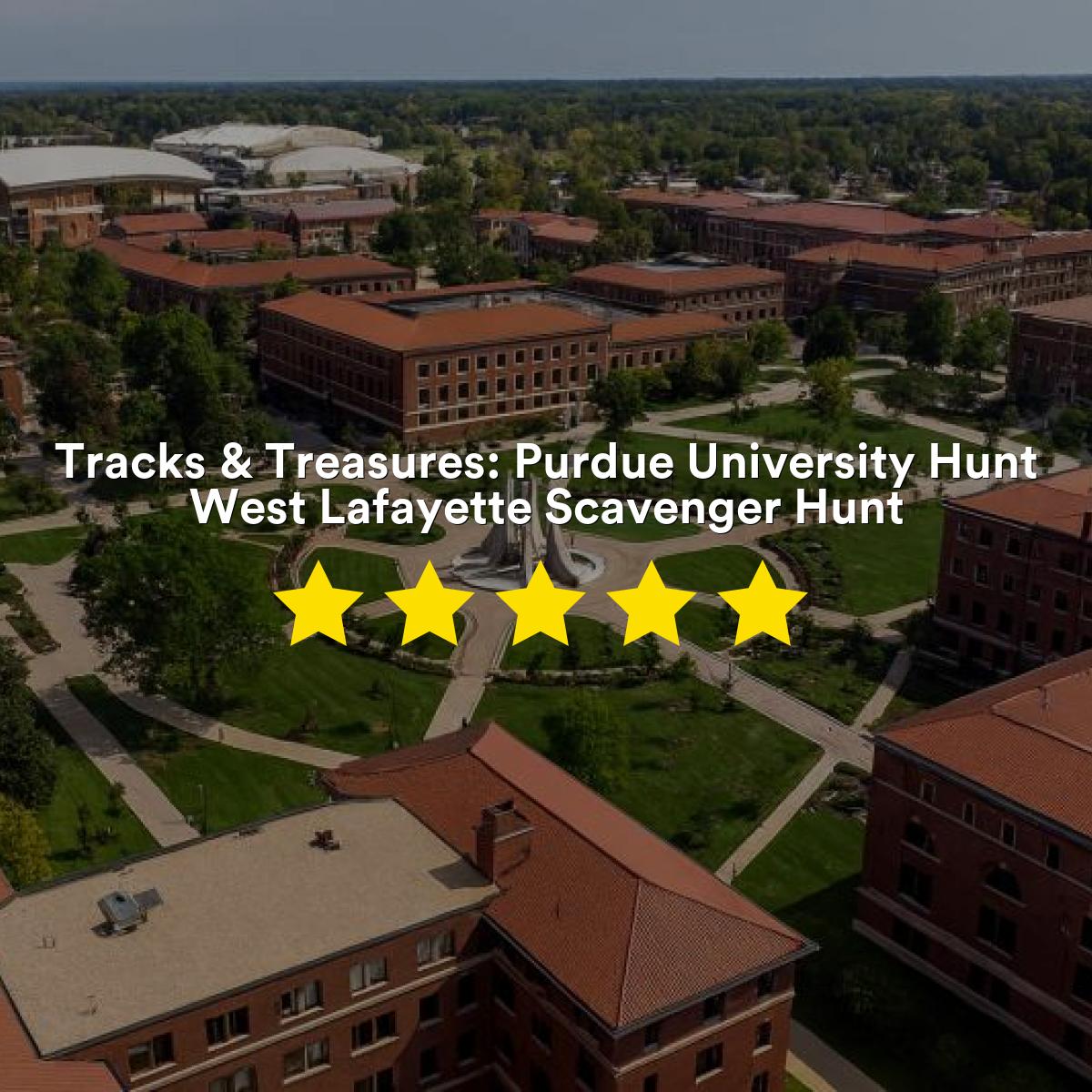 Purdue University--Main Campus Scavenger Hunt: Tracks & Treasures ...