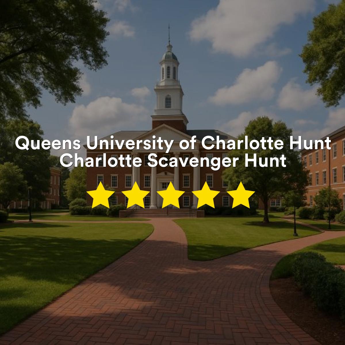 Queens University of Charlotte Scavenger Hunt: Queens University of ...