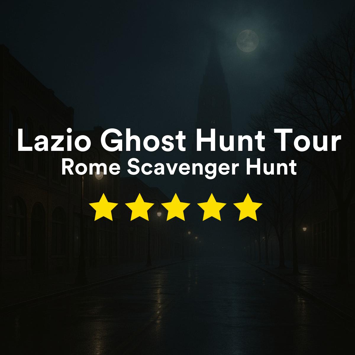 Rome Italy Ghost Tour: Lazio Ghost Hunt Tour | Let's Roam