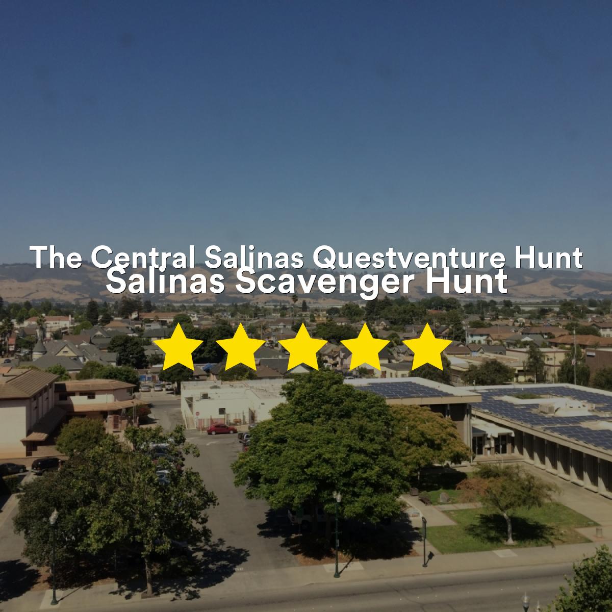 Salinas Scavenger Hunt: The Central Salinas Questventure Hunt
