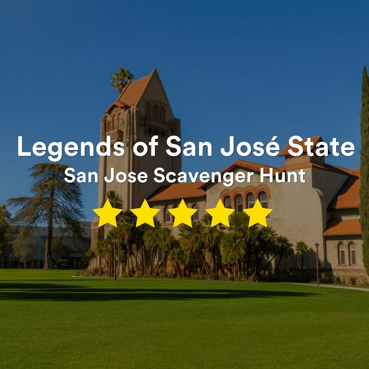 San Jose State University Scavenger Hunt: Legends of San José State