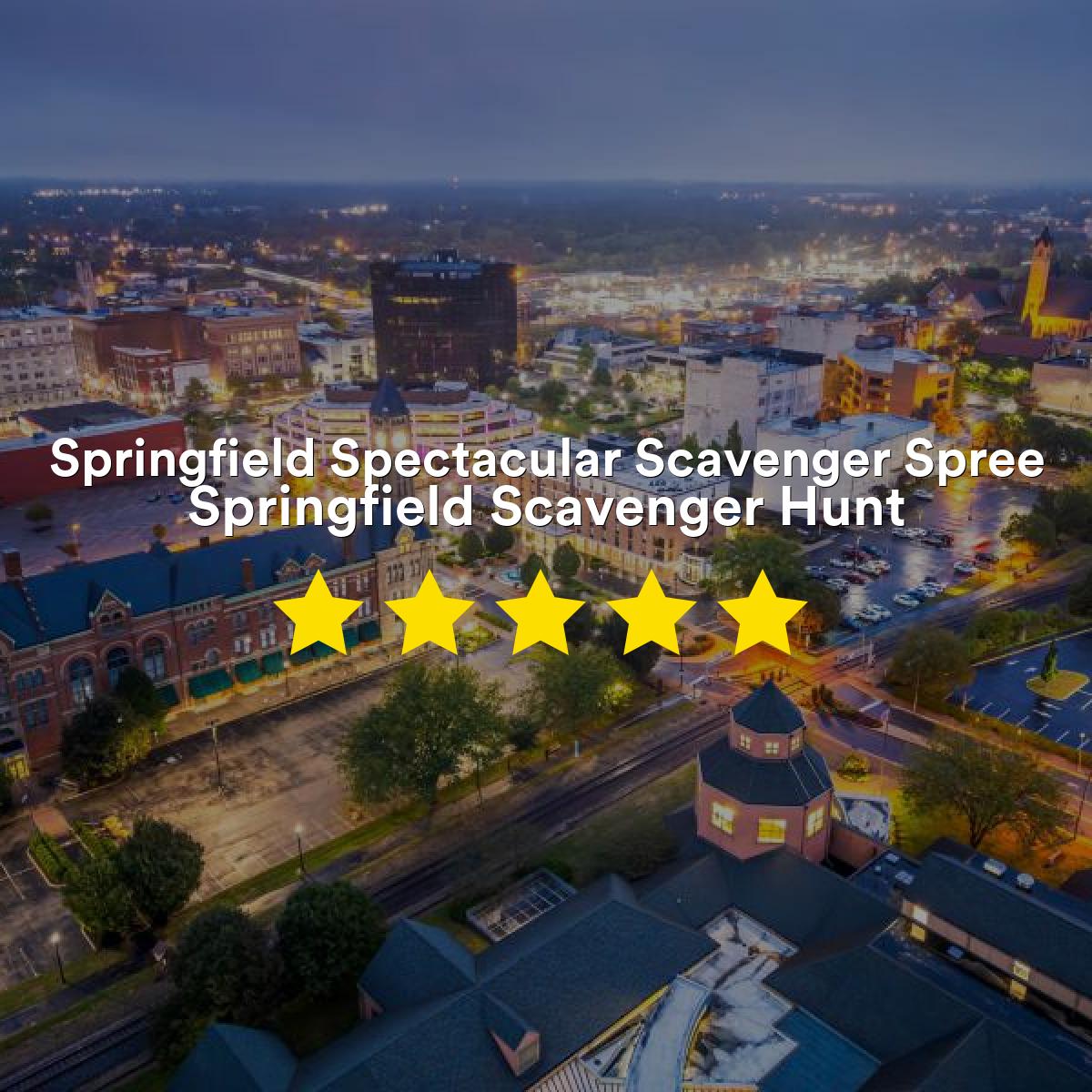 Springfield Ohio Scavenger Hunt: Springfield Spectacular Scavenger Spree