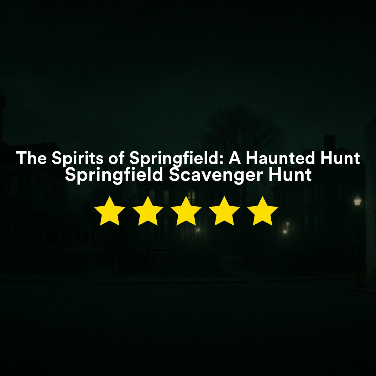 Springfield Illinois Ghost Tour: The Spirits of Springfield: A Haunted Hunt