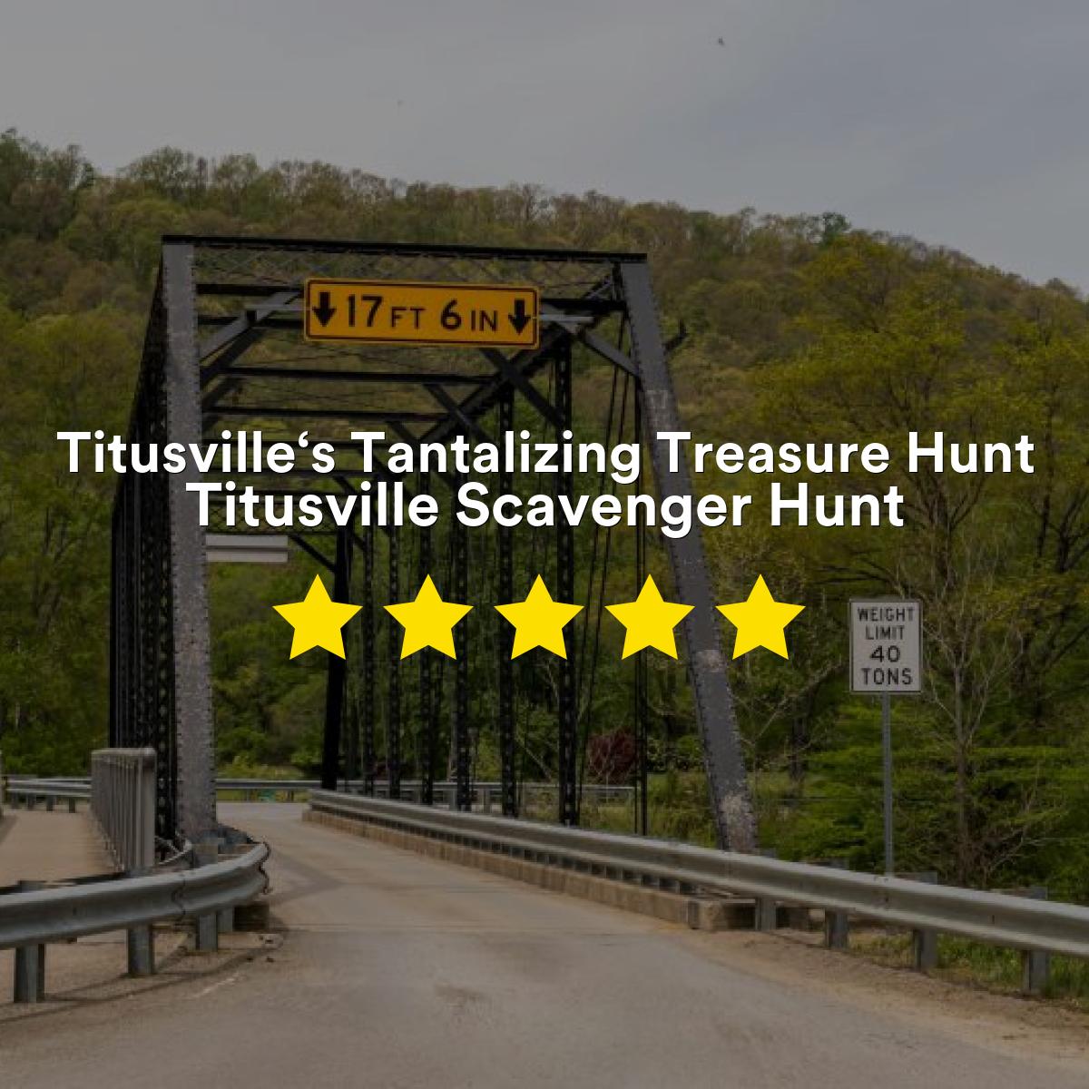 Titusville Pennsylvania Scavenger Hunt: Titusville‘s Tantalizing ...