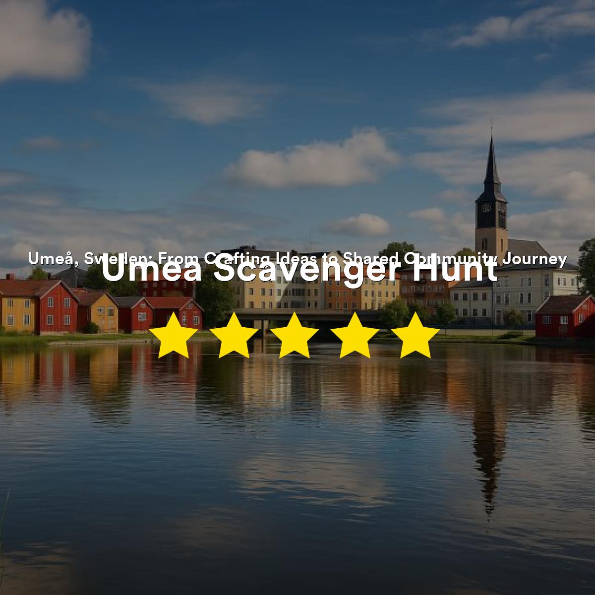 Umea Birthday Party Scavenger Hunt | Let's Roam