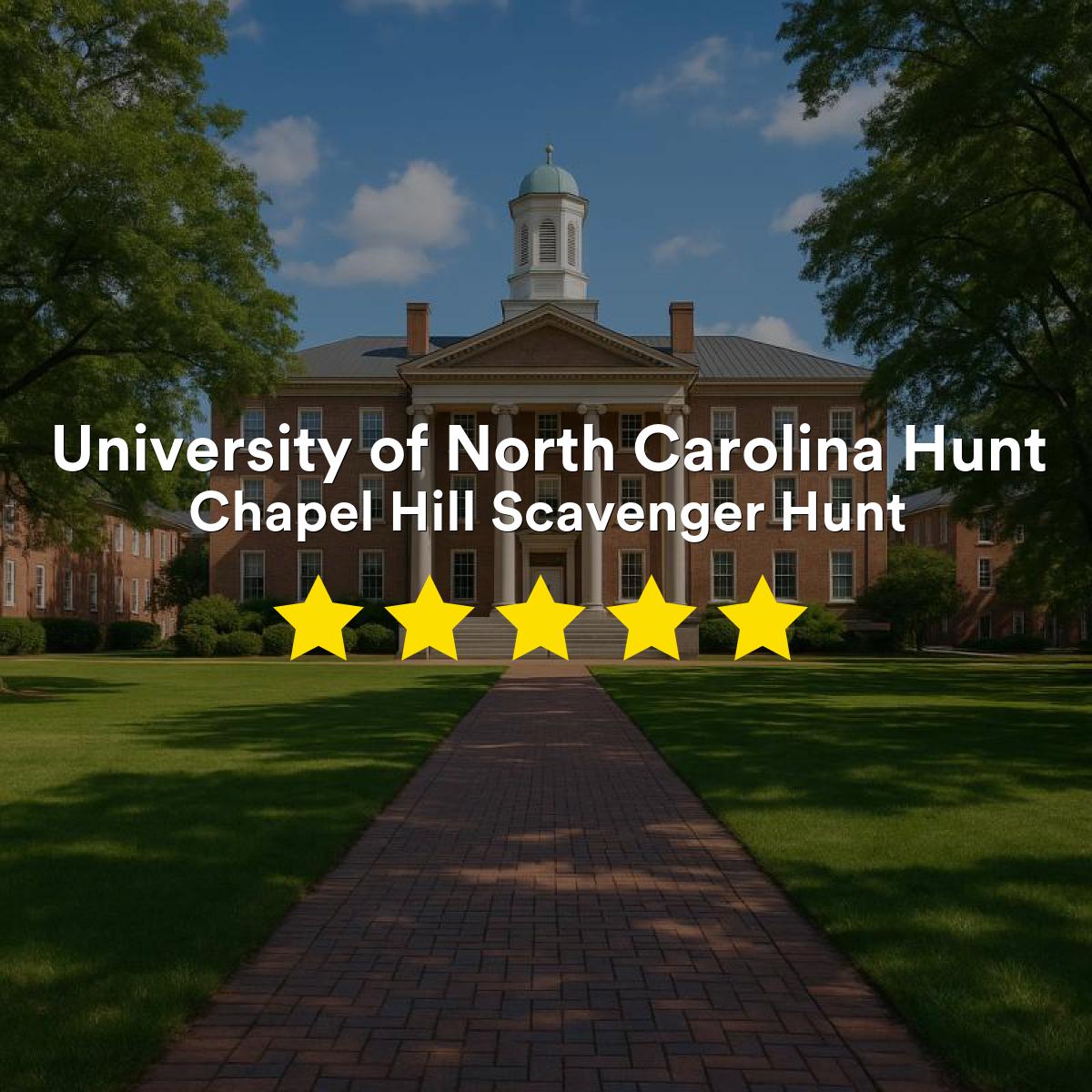 University of North Carolina--Chapel Hill Scavenger Hunt: University of ...