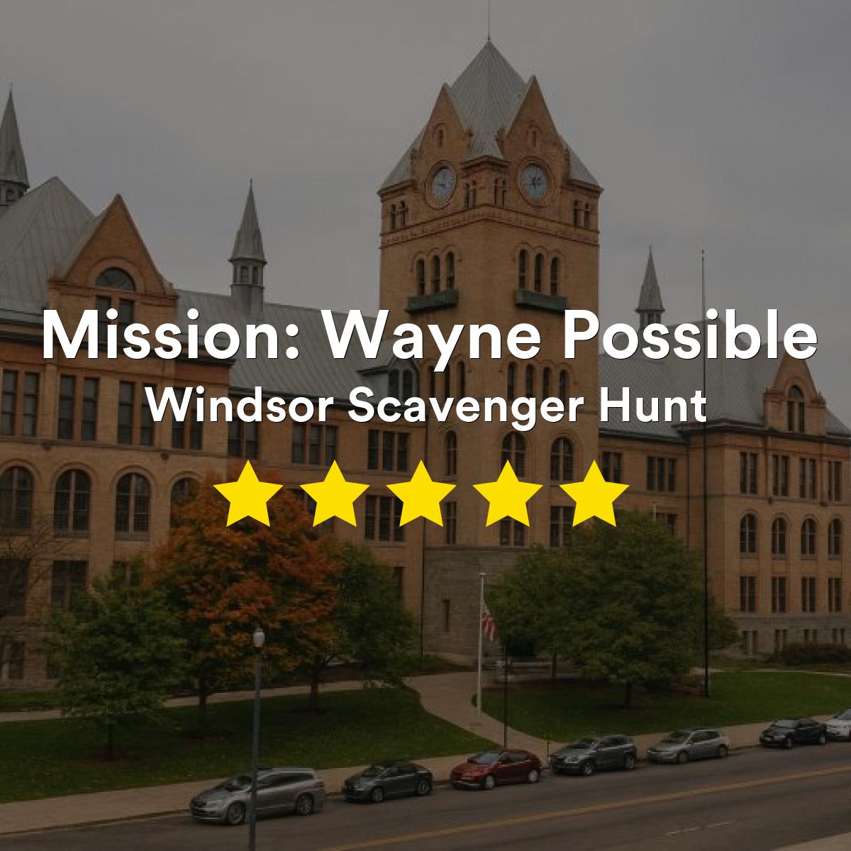 Wayne State University Scavenger Hunt: Mission: Wayne Possible