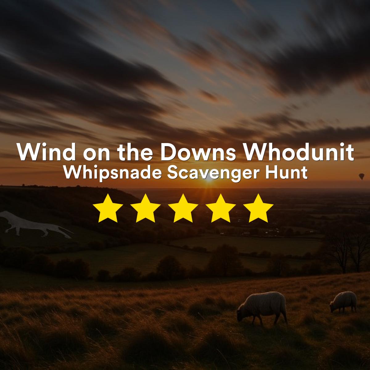 Whipsnade Scavenger Hunt: Wind on the Downs Whodunit